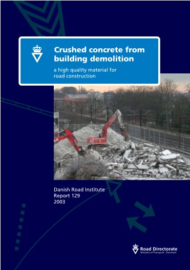 Crushed concrete from building demolition is a high quality material ...