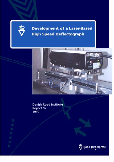 Development of a laser-based high speed deflectograph Development of a laser-based high speed deflectograph