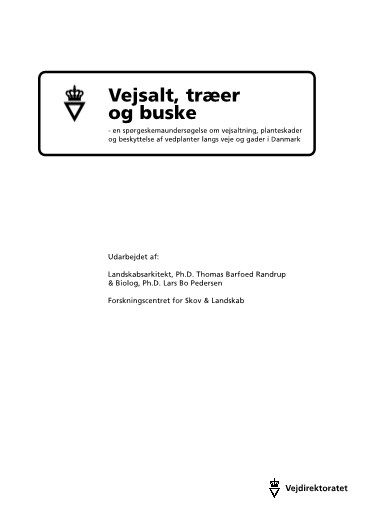 Vejsalt, træer og buske